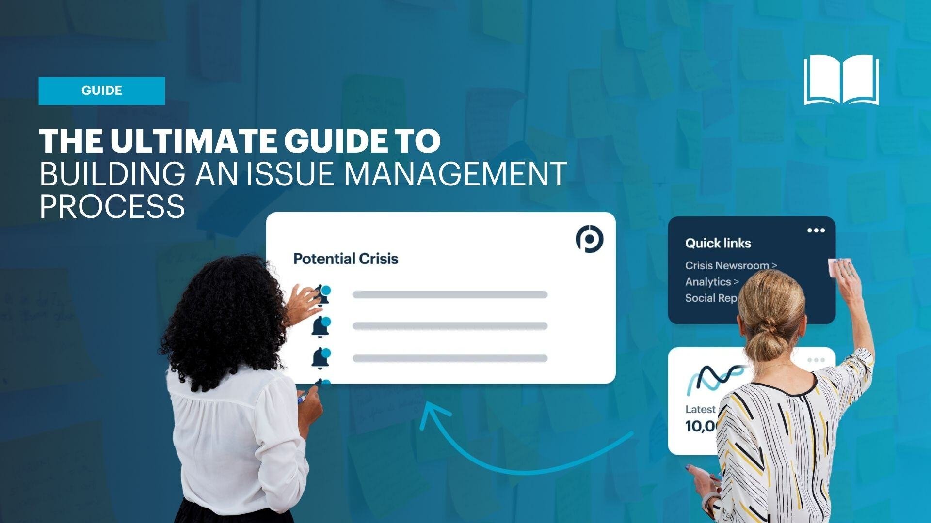 The Ultimate Guide to Building an Issue Management Process