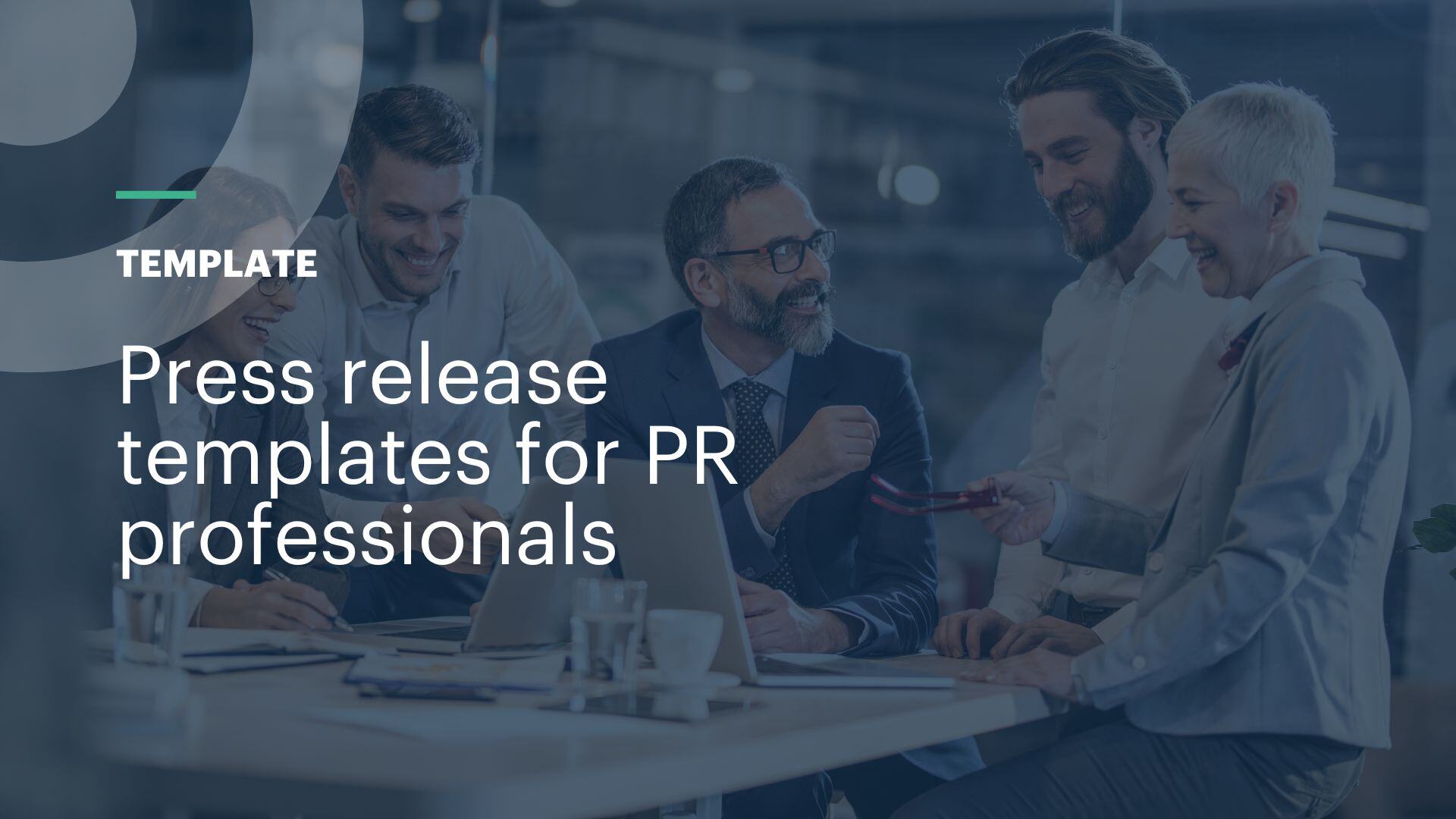 Download Template: 5 Press Release Templates for PR Professionals