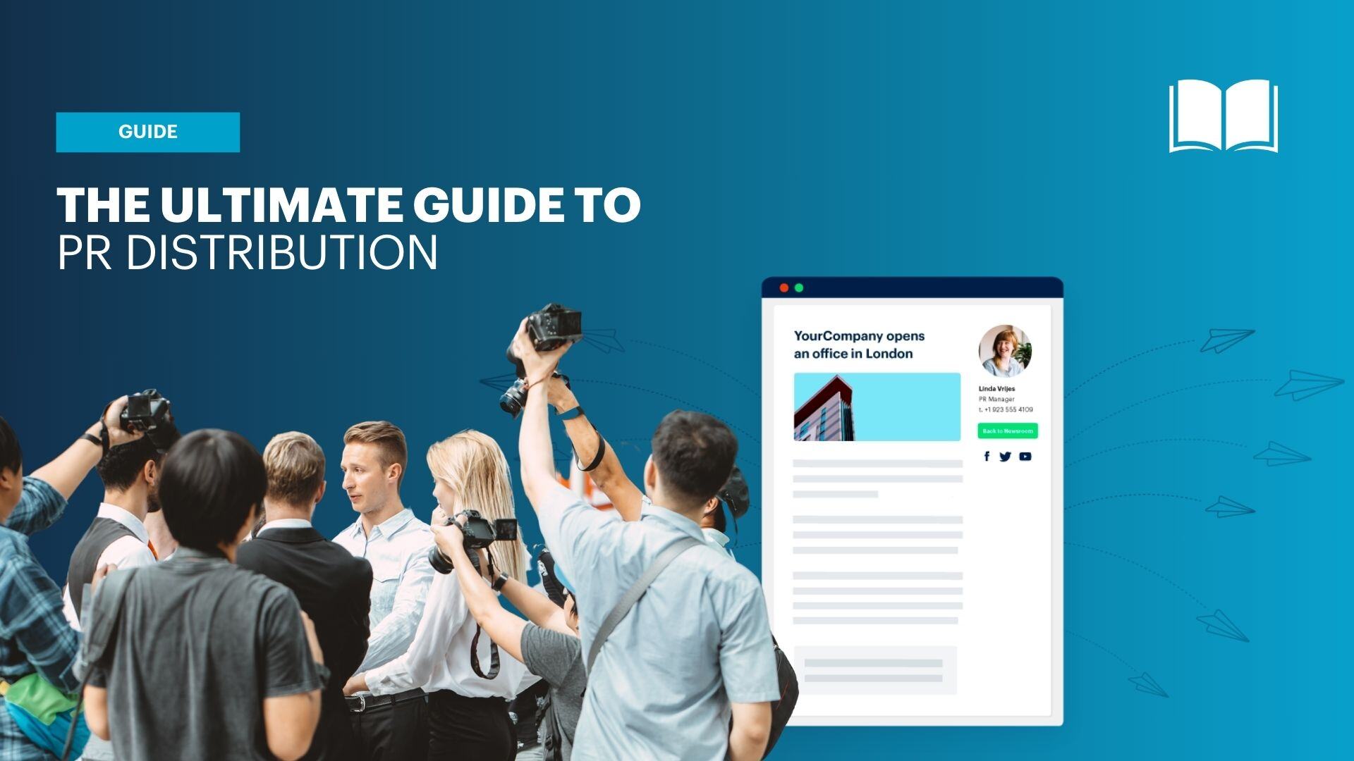 The Ultimate Guide to PR Distribution | Presspage